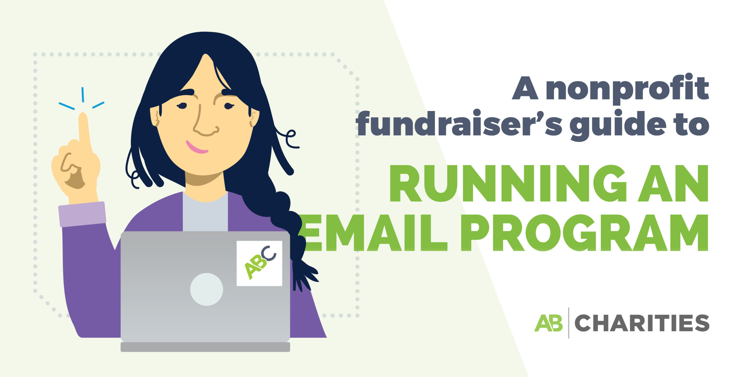 A nonprofit fundraiser’s guide to running an email program - AB ...
